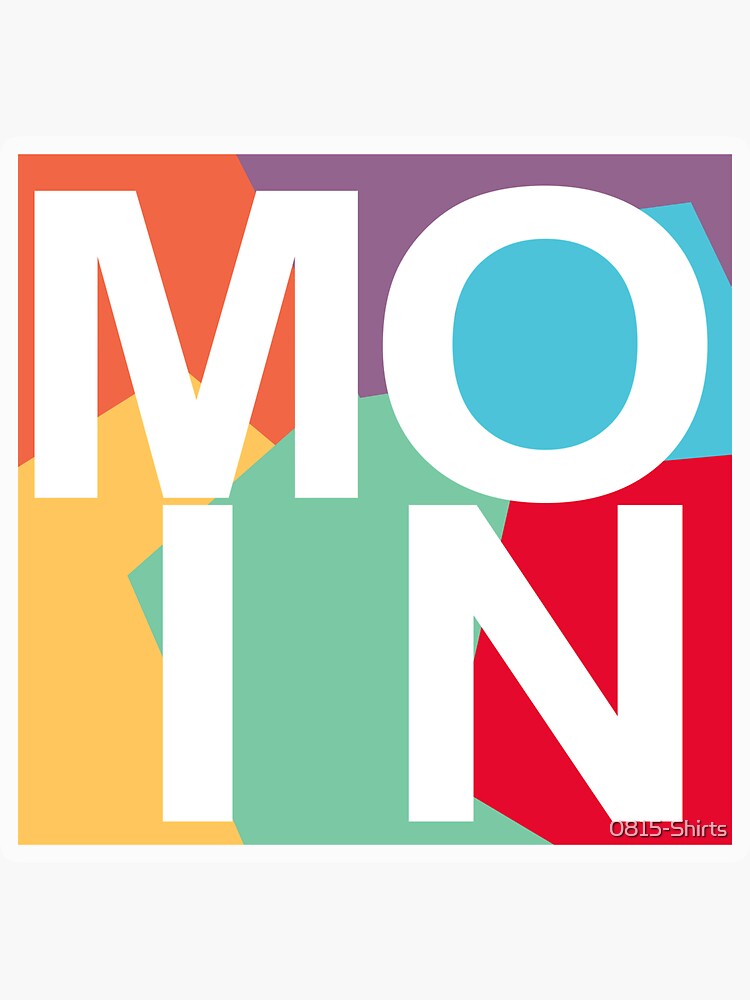 "Moin Moin greeting Hamburg Germany" Sticker by 0815-Shirts | Redbubble