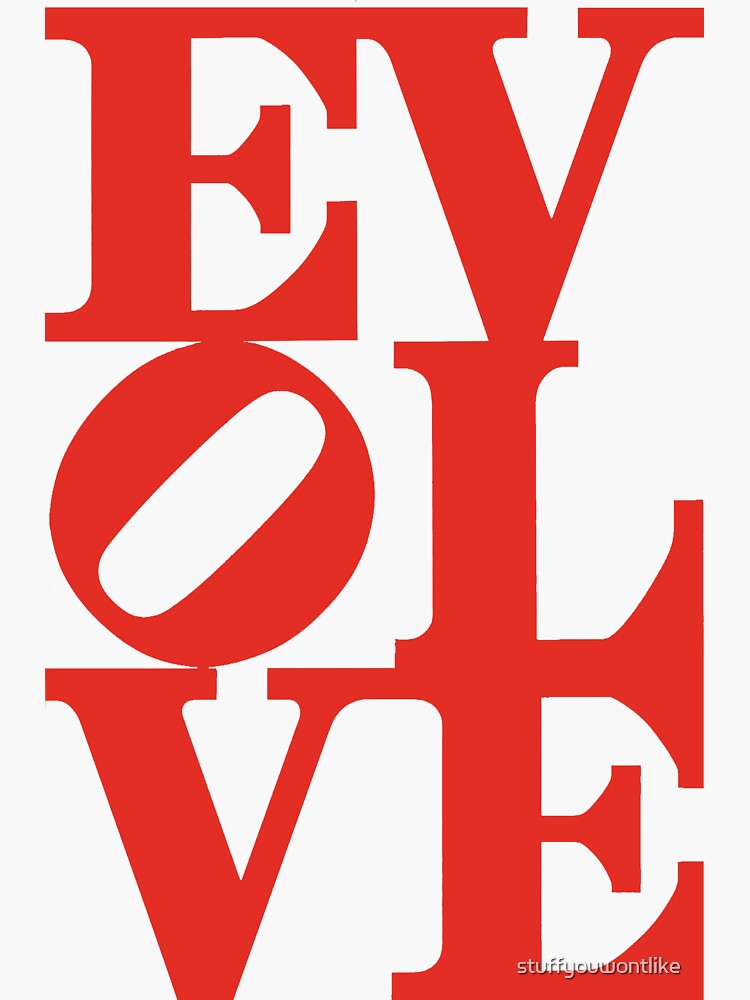 "EVOLVE / LOVE" Sticker for Sale by beccal301 | Redbubble