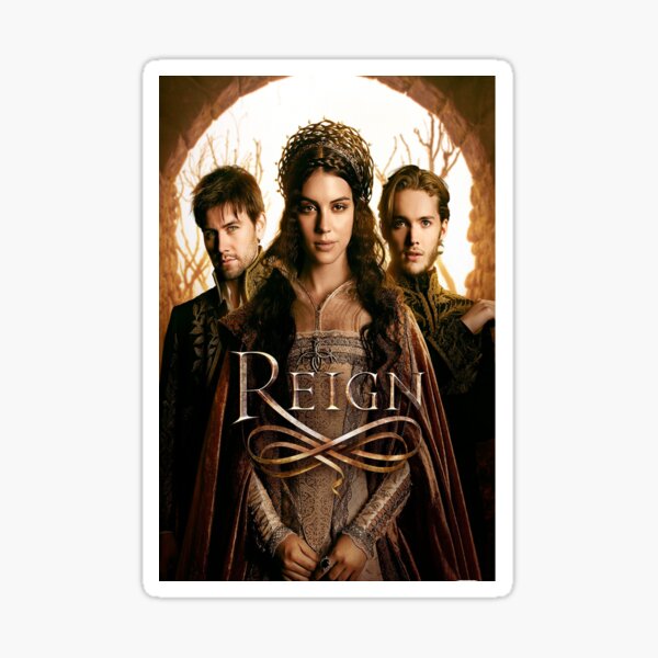"Reign" Sticker for Sale by SimbaCourage16 | Redbubble