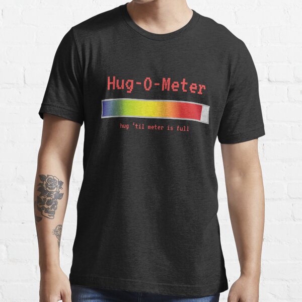 "Hug-O-Meter" T-shirt for Sale by BlueRockDesigns | Redbubble ...