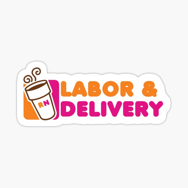 Labor And Delivery Nurse Stickers | Redbubble