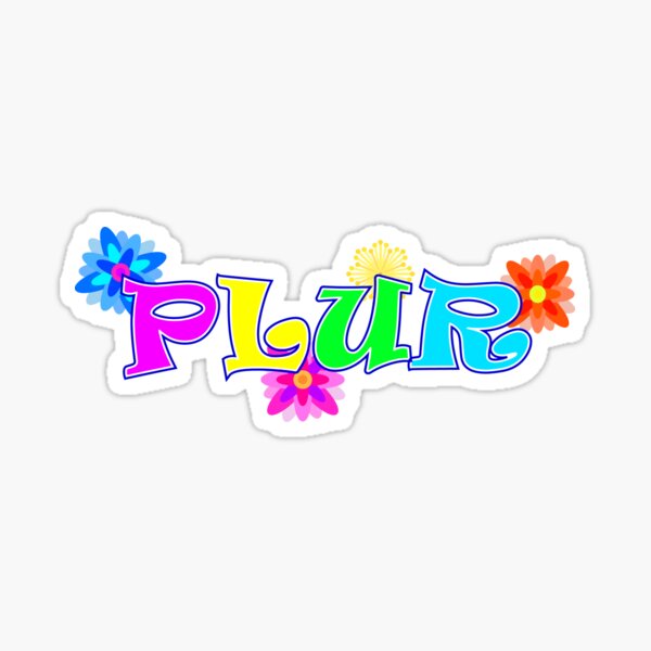 "PLUR" Sticker for Sale by KenMixtape | Redbubble