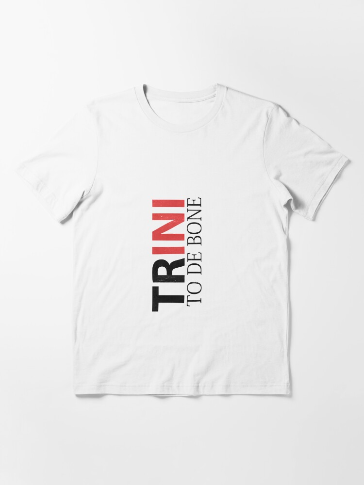 "TRINI TO DE BONE" T-shirt for Sale by drawtiststudios | Redbubble ...