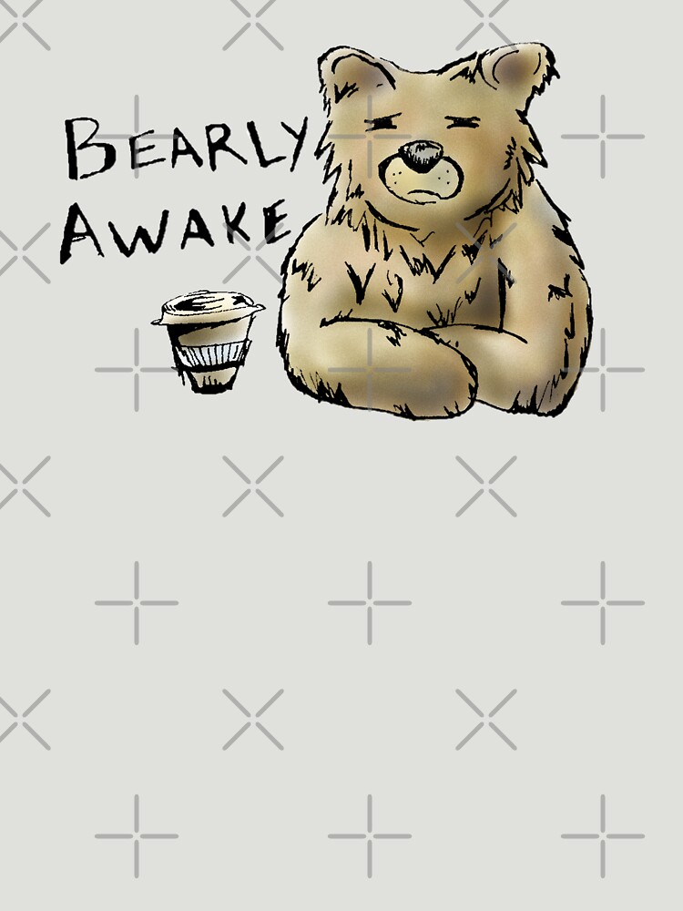 "Bearly Awake Full Color" T-shirt for Sale by maryhop | Redbubble ...