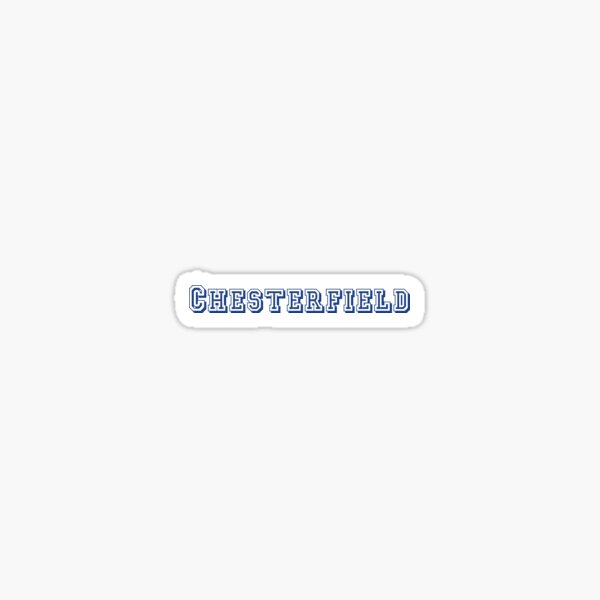 Sticker: Chesterfield | Redbubble