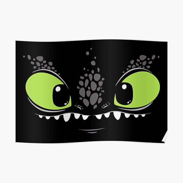 "Toothless Eyes" Poster for Sale by gragghplo | Redbubble