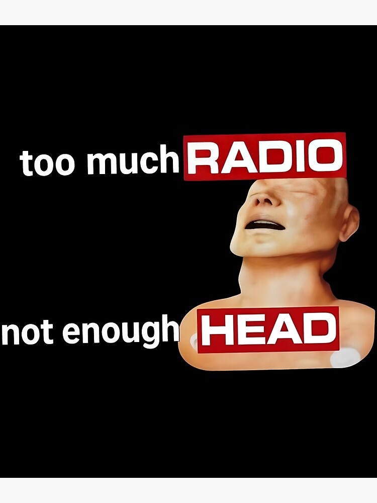 "Funny Radiohead, meme graphic, viral tiktok, radio head parody" Poster ...