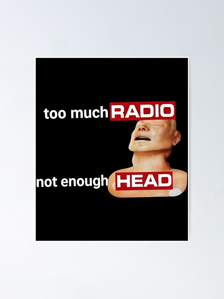 "Funny Radiohead, meme graphic, viral tiktok, radio head parody" Poster ...