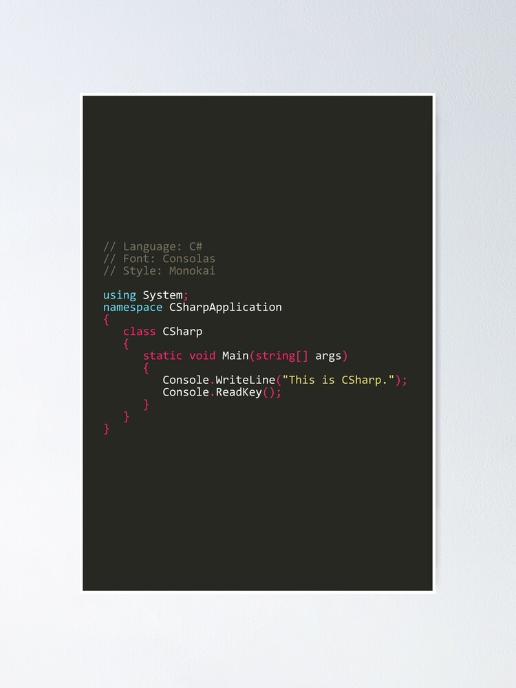 "CSharp (C#) and Monokai" Poster for Sale by Akselmo | Redbubble