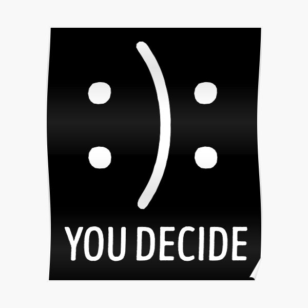 "You Decide Symbol Gift" Poster for Sale by Barnissim | Redbubble