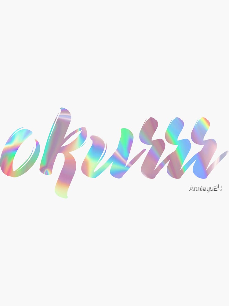 "okurrr" Sticker by Annieyu24 | Redbubble