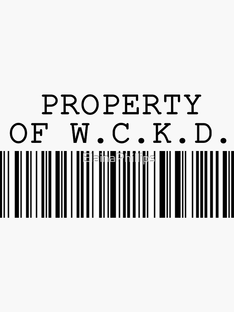 "Property of WCKD" Sticker for Sale by ElainaPhillips | Redbubble
