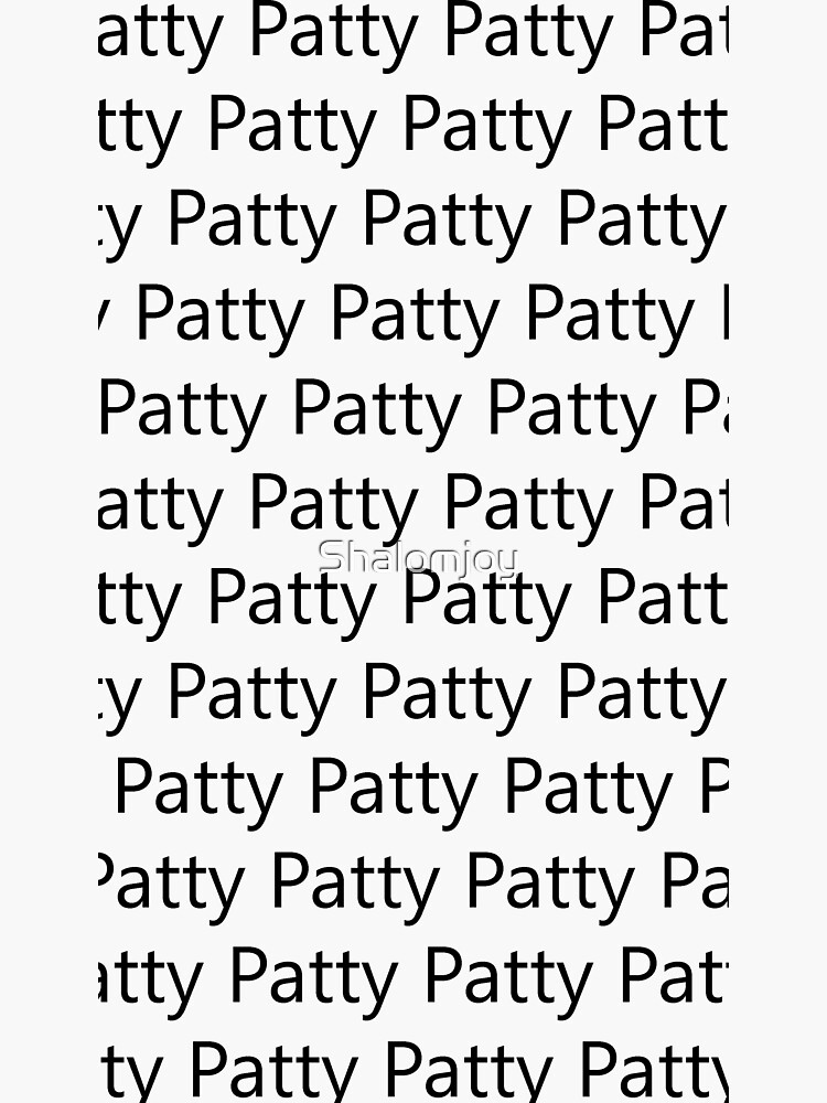 "Patty" Sticker for Sale by Shalomjoy | Redbubble
