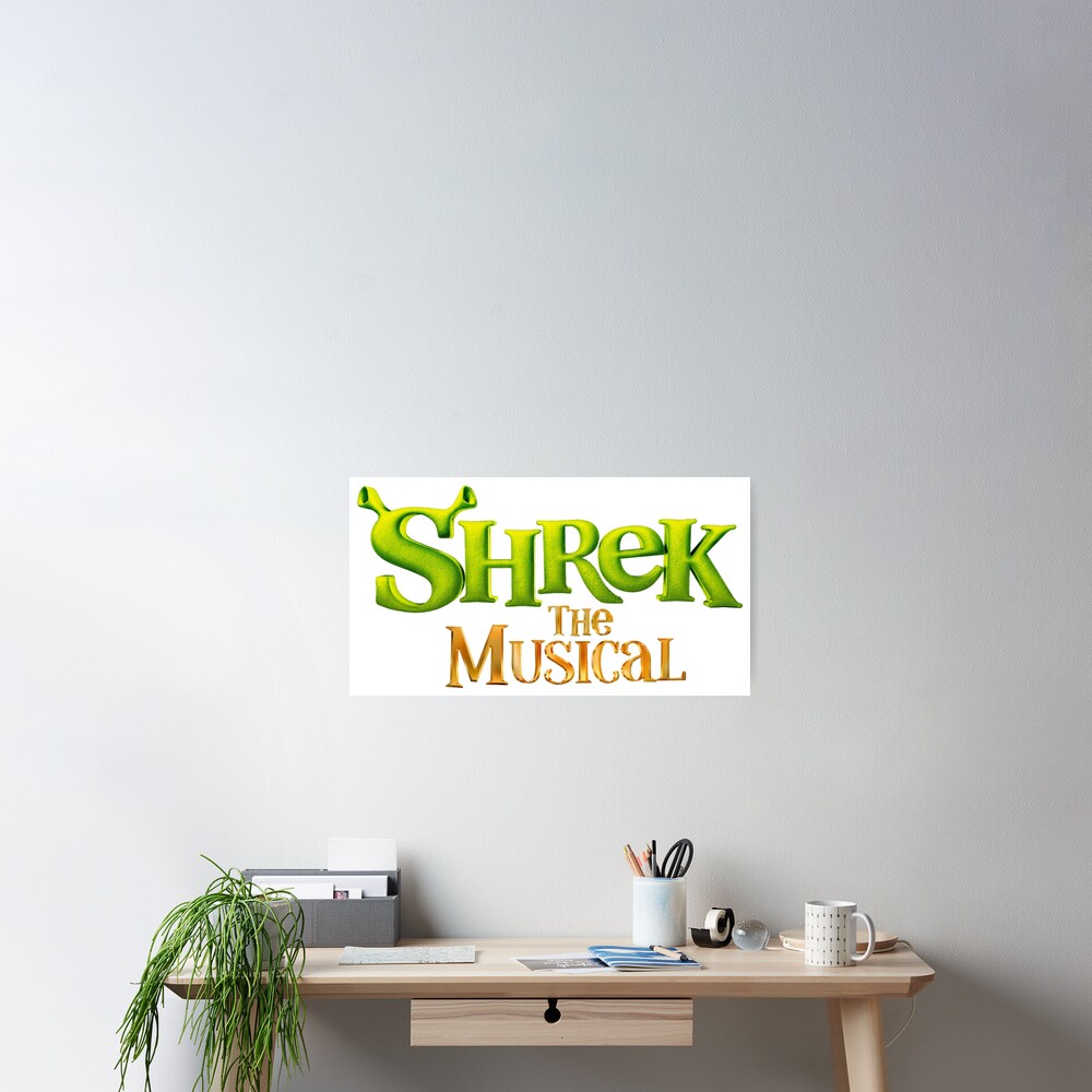 "Shrek the Musical Logo" Poster for Sale by musicalsoundtra | Redbubble