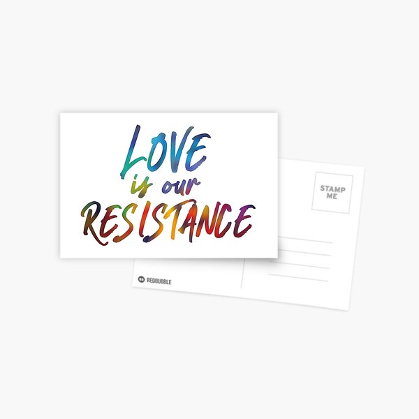 "love is our resistance" Postcard for Sale by ausketches | Redbubble