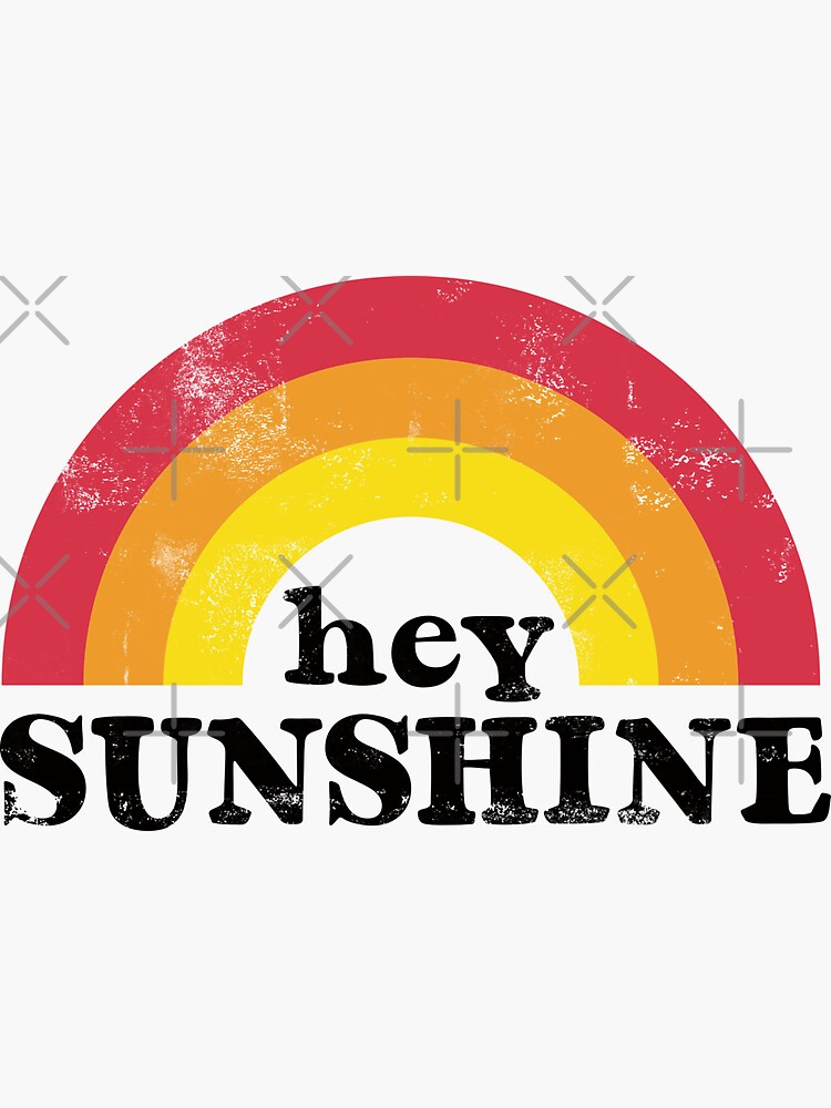 "Retro Hey Sunshine Vintage 70s Rainbow" Sticker by AugustDesign ...