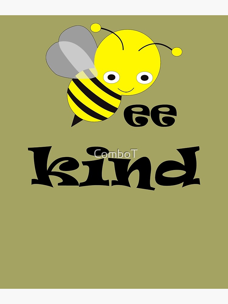 "Bee kind be nice choose kindness anti bullying message" Poster for ...