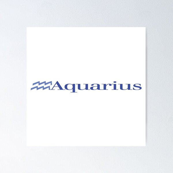 "Aquarius type and symbol" Poster for Sale by fantasticplaces | Redbubble
