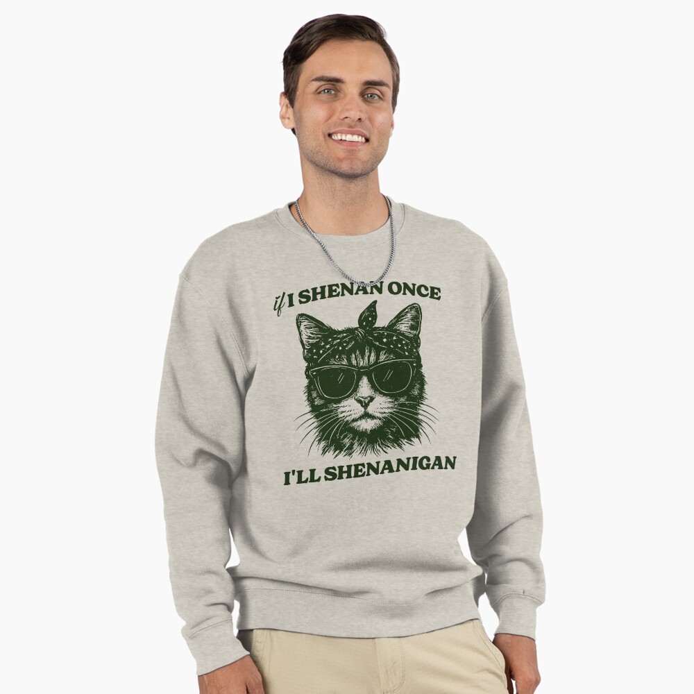 "Retro If I Shenan Once I'll Shenanigan, funny kitten meme" Sticker for ...