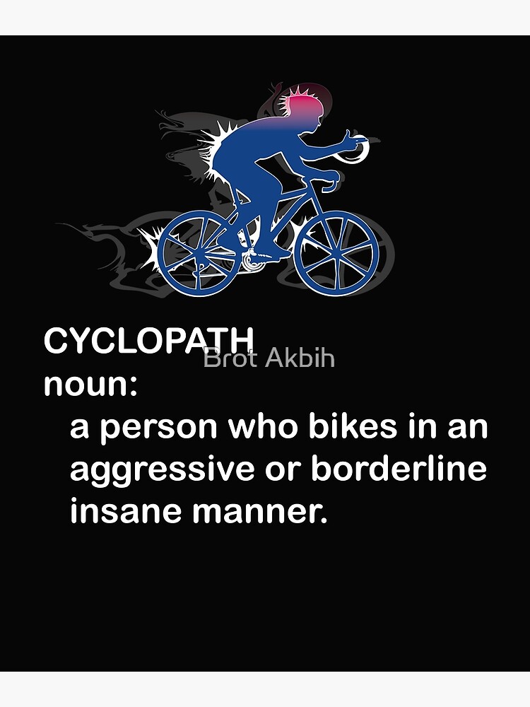 "Cyclopath Funny Cycling Definition" Art Print for Sale by DeLaFont ...