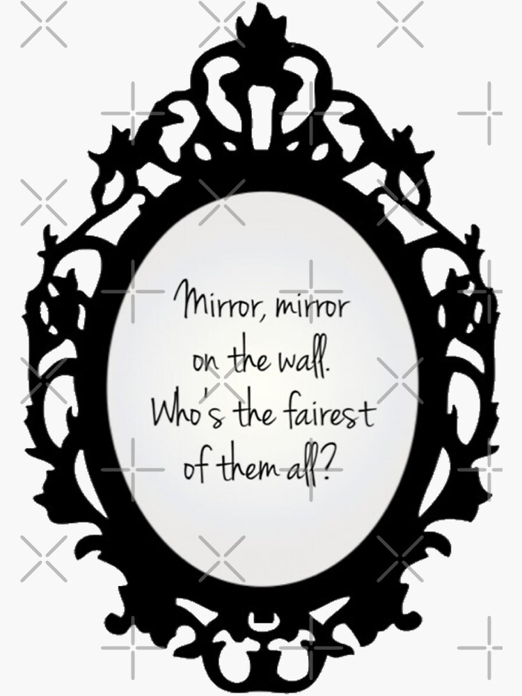"Mirror, mirror" Sticker by ouatisworld | Redbubble