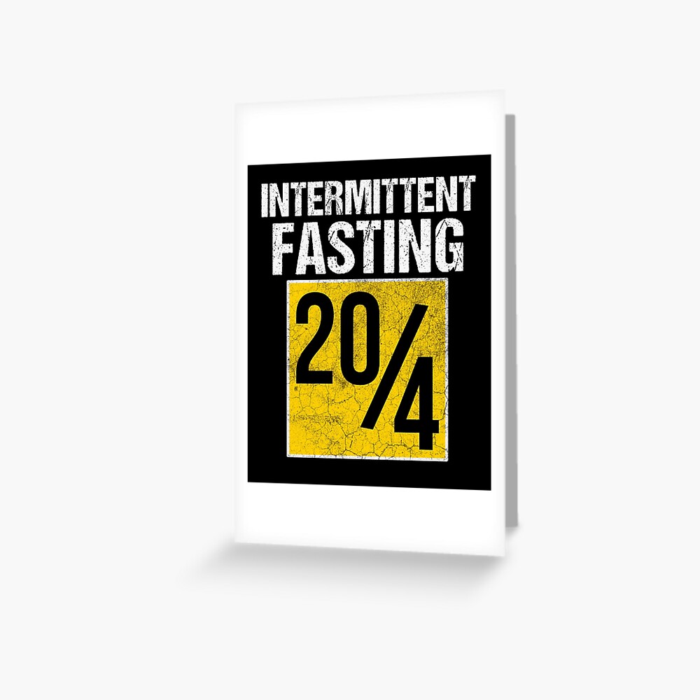 "Intermittent Fasting 20/4 OMAD" Greeting Card by pbng80 | Redbubble