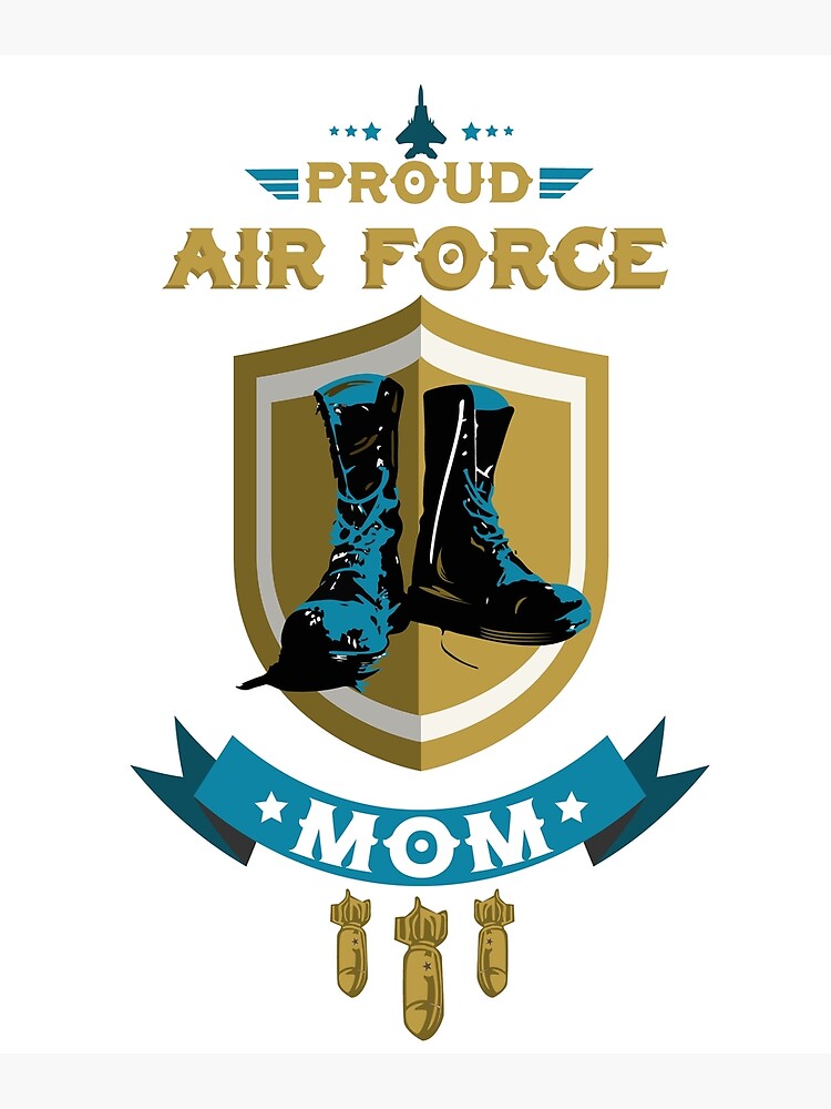 "Proud Air Force Mom Proud Air Force " Poster by CreativeStrike | Redbubble