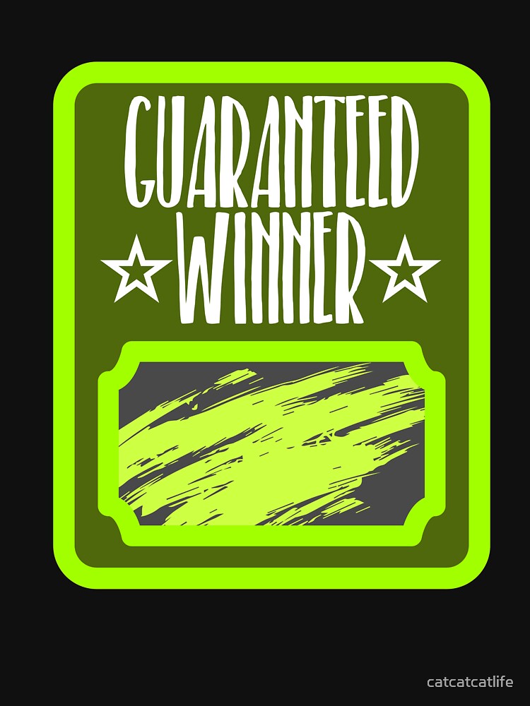 "Funny Scratch Off Lottery Ticket Guaranteed Winner Shirt" T-shirt by ...