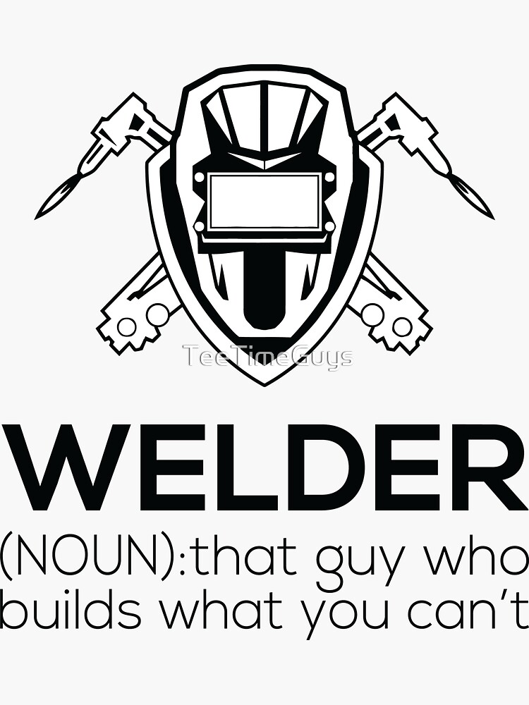 "Welder Definition V3" Sticker for Sale by TeeTimeGuys | Redbubble