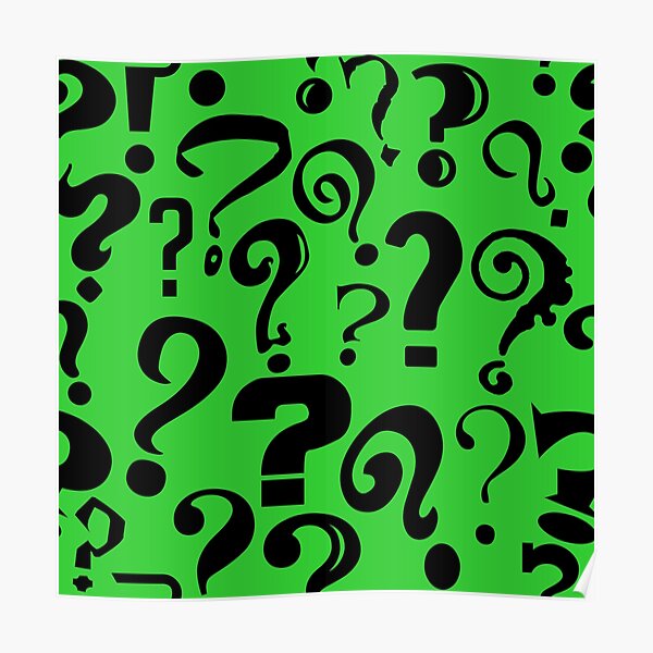 Riddle Me This Posters | Redbubble