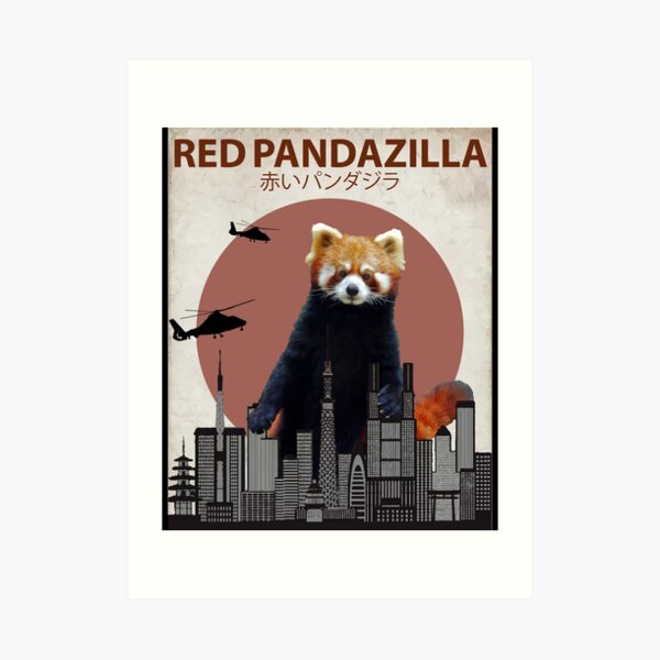 "Red Pandazilla Red Panda Giant Monster Parody" Art Print for Sale by ...