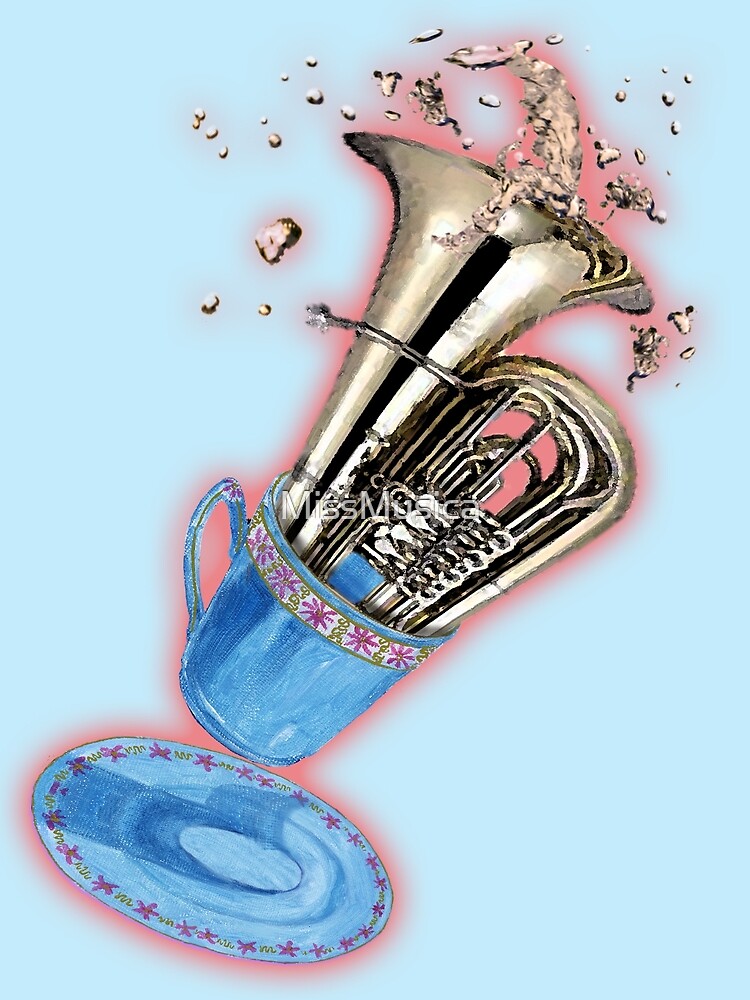 "Tuba Splash Teacup- Drink up and Play!" by MissMusica | Redbubble
