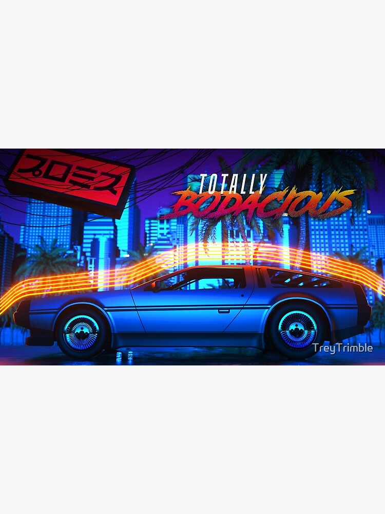 "BODACIOUS" Poster by TreyTrimble | Redbubble