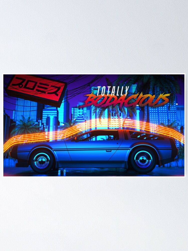 "BODACIOUS" Poster by TreyTrimble | Redbubble