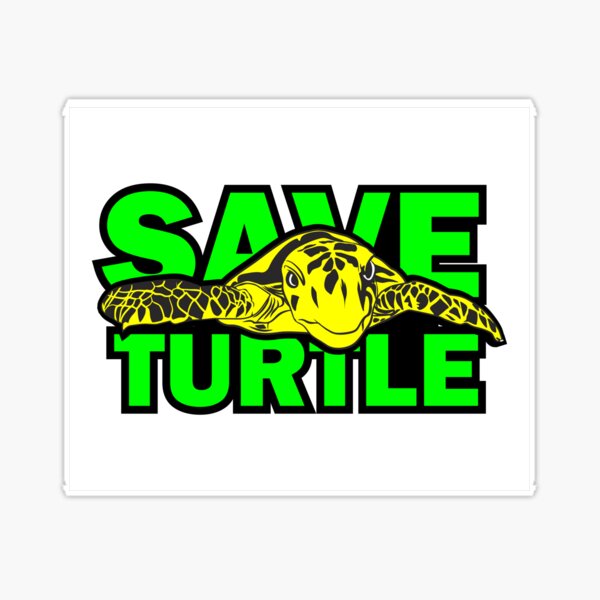 "Turtle - save turtles" Sticker by CoolTees1 | Redbubble
