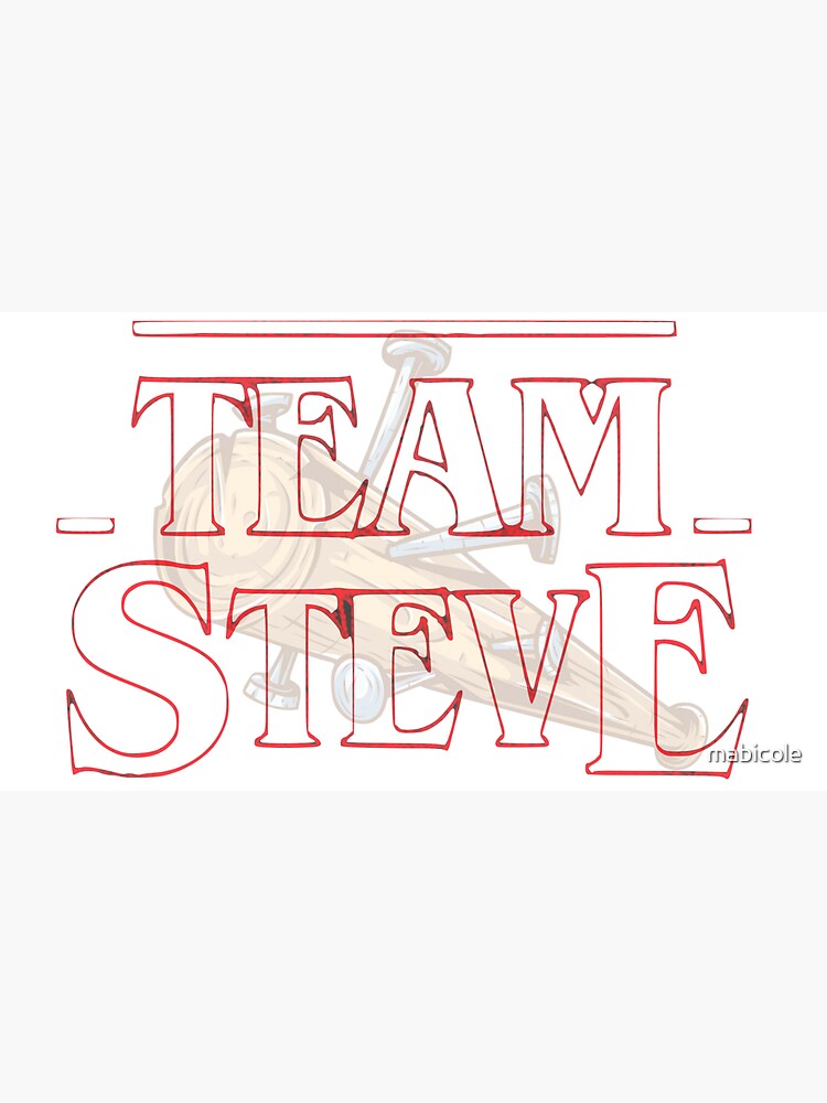 "Team Steve " Sticker for Sale by mabicole | Redbubble