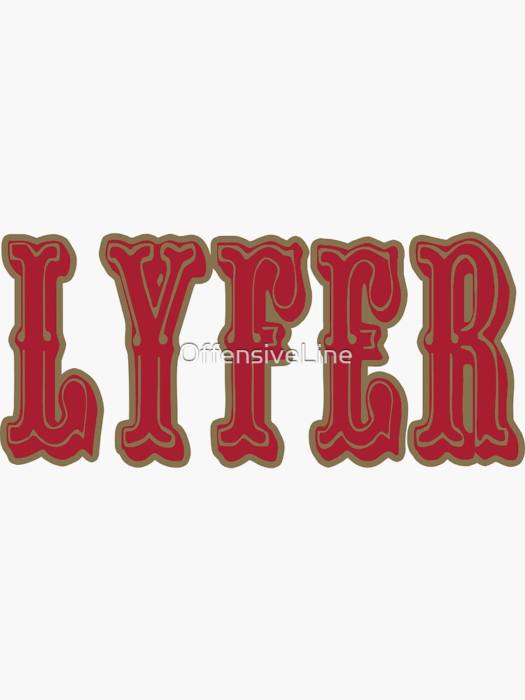 "San Fran LYFER!!!" Sticker for Sale by OffensiveLine | Redbubble