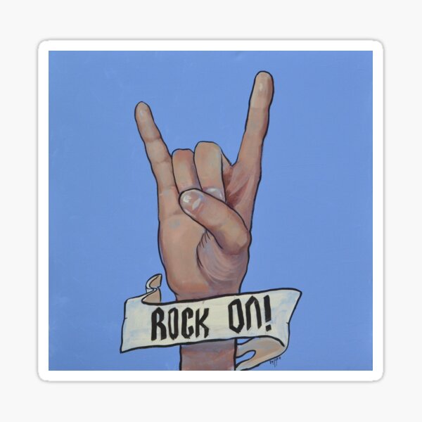 "Rock On " Sticker for Sale by SLAPPE | Redbubble