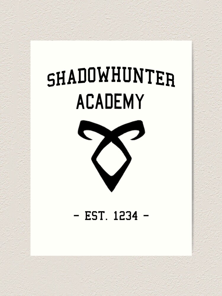 "Welcome to Shadowhunter Academy" Art Print by lighttwoods | Redbubble