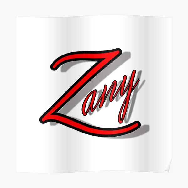Zany Wall Art | Redbubble