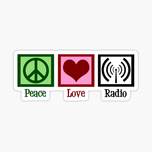 "Peace Love Radio" Sticker for Sale by elishamarie28 | Redbubble