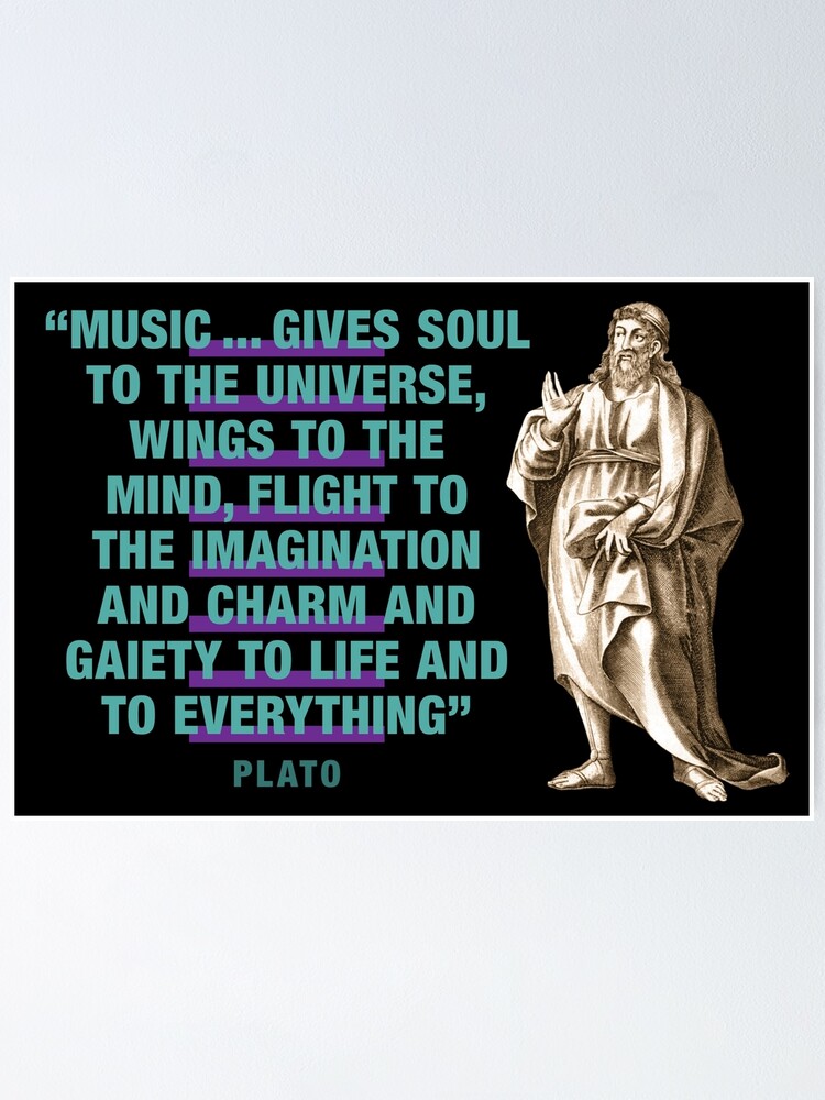 "Plato Quote: "Music…Gives Soul To The Universe, Wings To The Mind ...