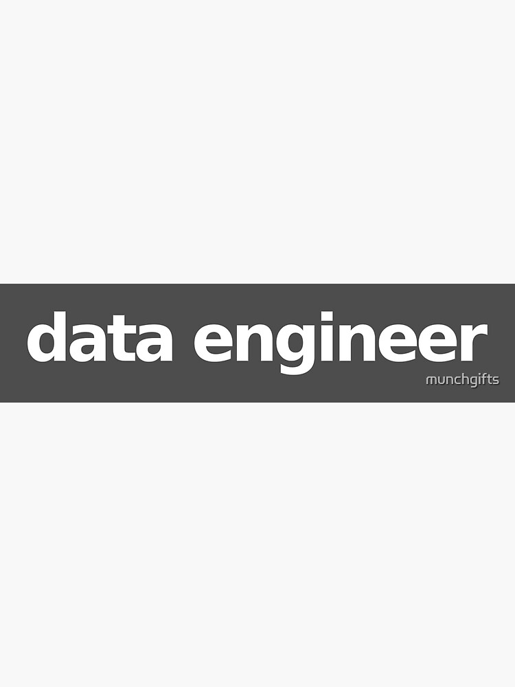 "Data Engineer - Gray" Sticker for Sale by munchgifts | Redbubble