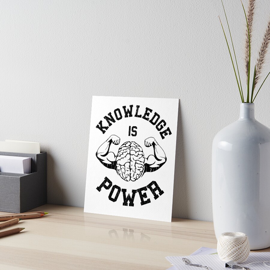 "Knowledge is Power" Poster for Sale by oberdoofus | Redbubble
