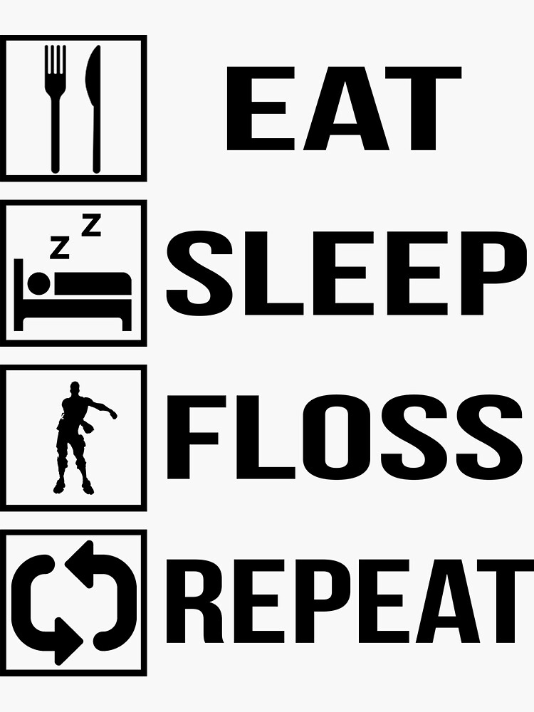 "Eat Sleep Floss Repeat Funny Floss Dance Video Game Design" Sticker ...