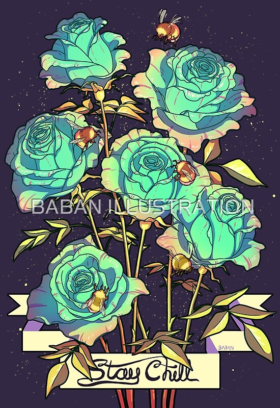 "Stay Chill - Turquoise Roses" by babakinkin | Redbubble