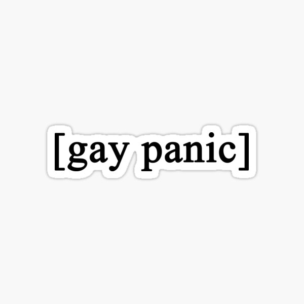 Gay Panic Stickers | Redbubble