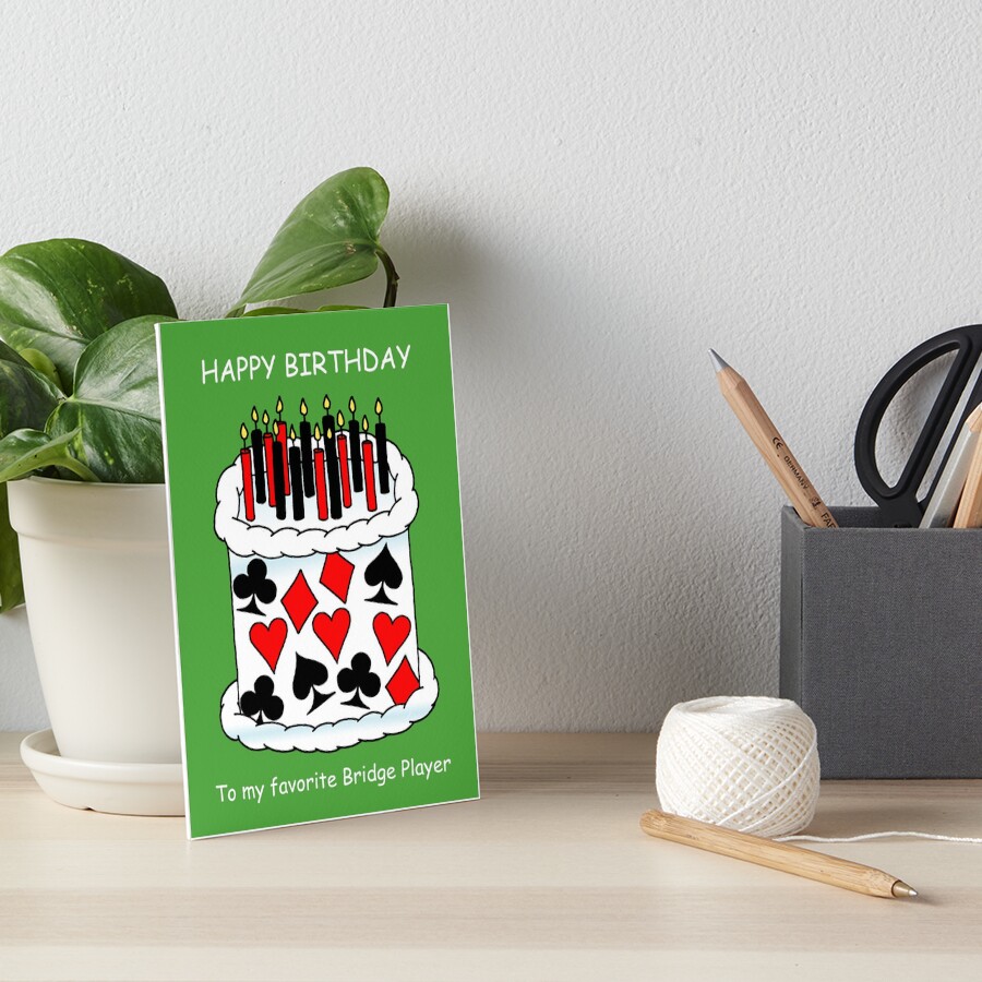 "Happy Birthday to Favorite Bridge Player" Greeting Card for Sale by ...