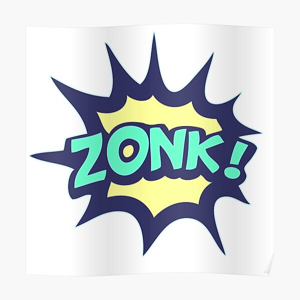 "ZONK" Poster for Sale by fritzlang | Redbubble