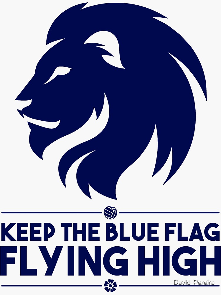"Keep The Blue Flag Flying High" Sticker for Sale by vencarock | Redbubble